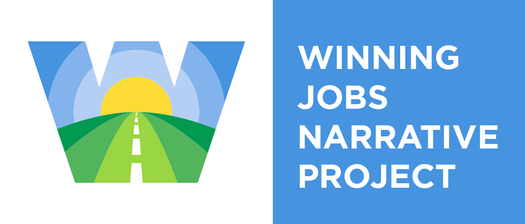 Home | Winning Jobs Narrative Project